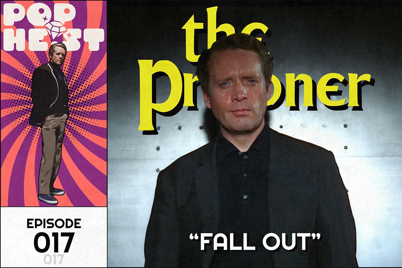 'The Prisoner' Finale Recap: Be Seeing You - Pop Heist