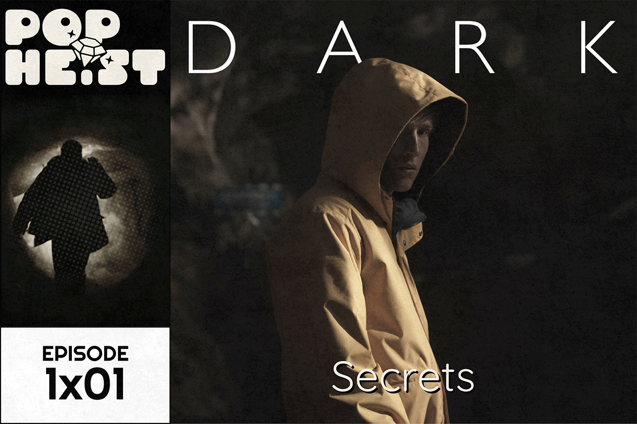 'Dark' 1x01 Recap: "Secrets" - Pop Heist
