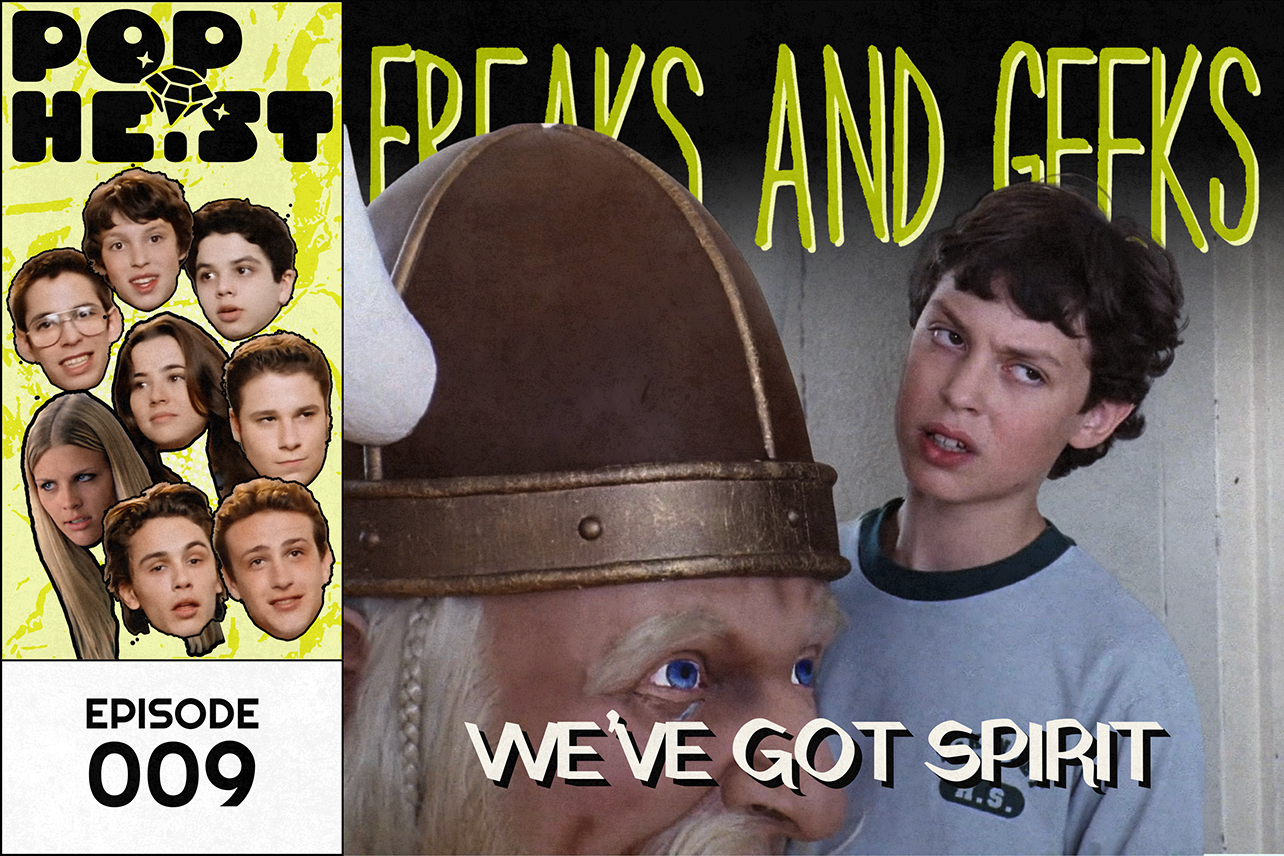 'Freaks and Geeks' Episode 9 Recap: Everybody Wants Some!! - Pop Heist